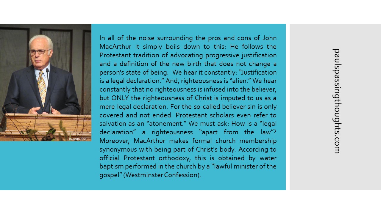 The Problem With John MacArthur Jr. | Paul's Passing Thoughts